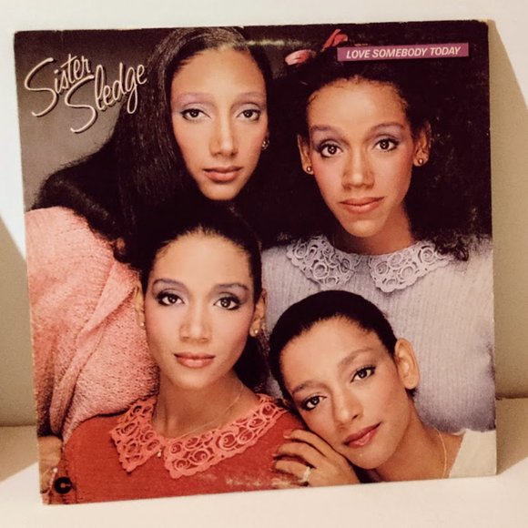 Media | Sisters Sledge Love Somebody Today Lp | Poshmark